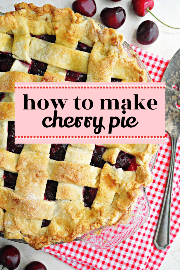 How to Make Cherry Pie - Raising Generation Nourished