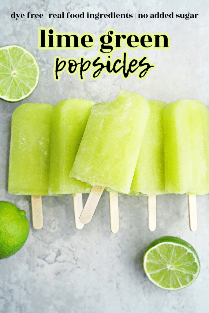 The *BEST* Real Food Lime Green Popsicles! - Raising Generation Nourished