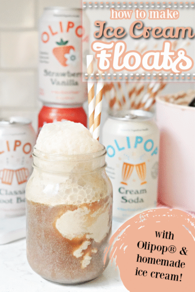How to Make Ice Cream Floats - Raising Generation Nourished